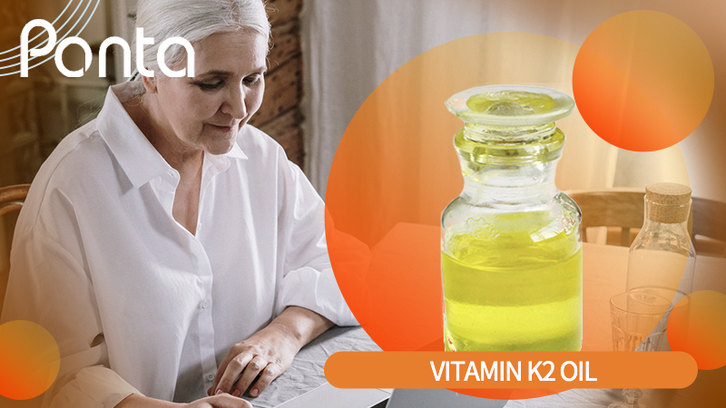 Vitamin K2 Oil - Hangzhou Panta Trading Co.,Ltd